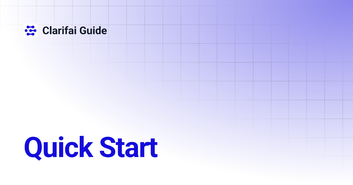Quick Start | Clarifai Guide