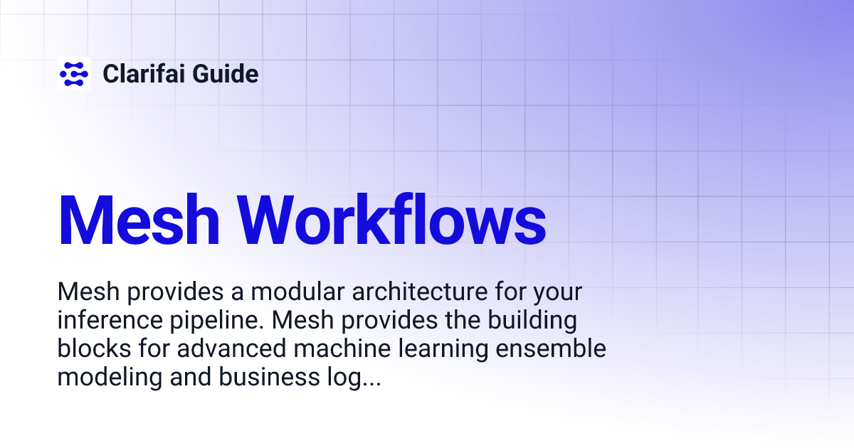 Mesh Workflows | Clarifai Guide