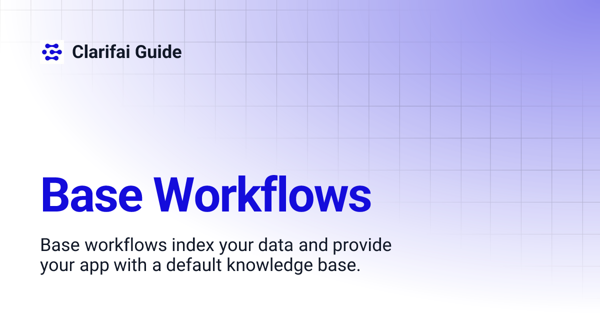 Base Workflows | Clarifai Guide