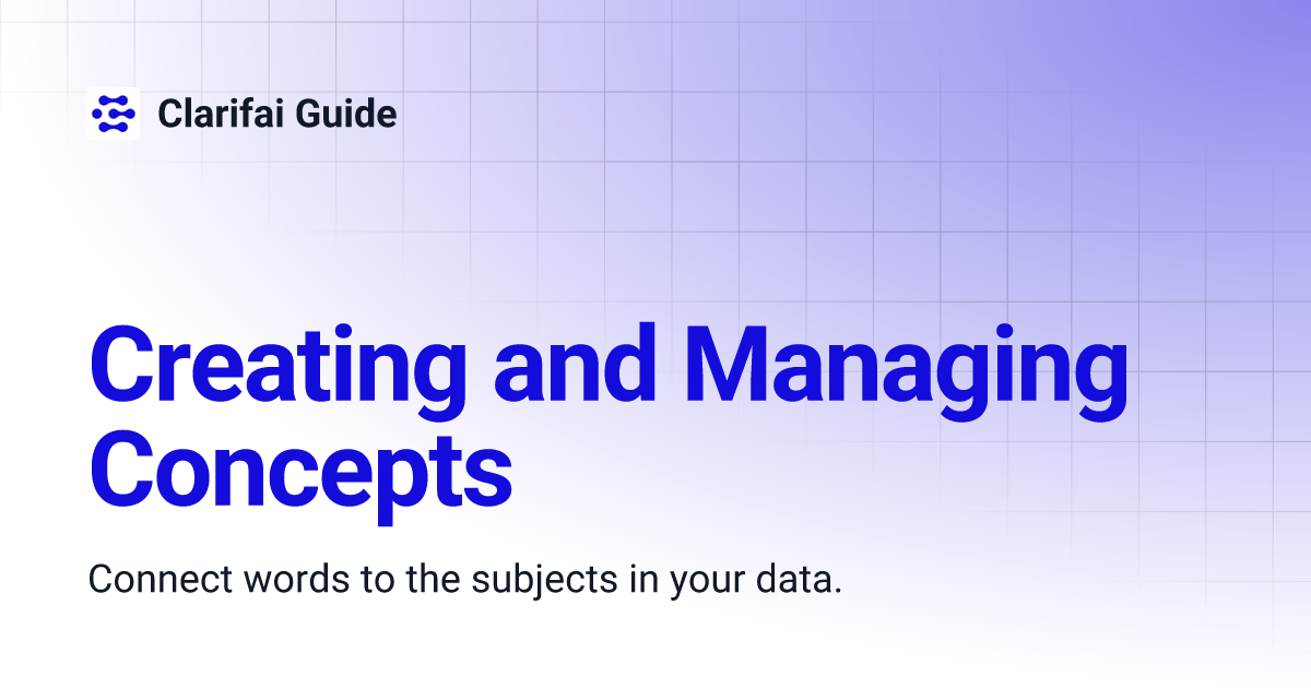 Creating and Managing Concepts | Clarifai Guide