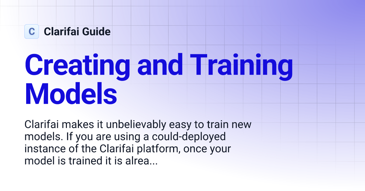 Creating and Training Models | Clarifai Guide