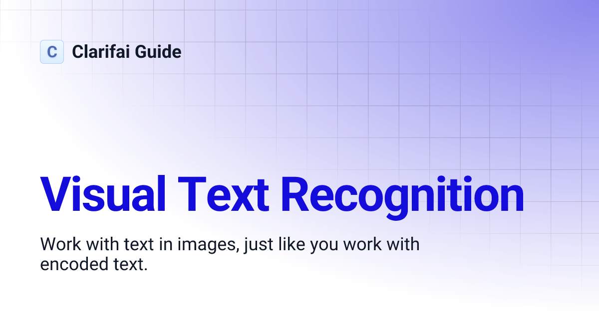 Visual Text Recognition | Clarifai Guide